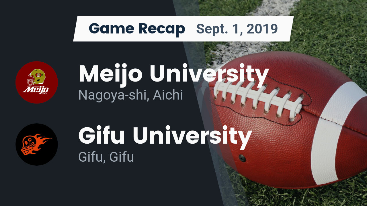 Recap: Meijo University vs. Gifu University 2019 - Meijo University highlights - Hudl