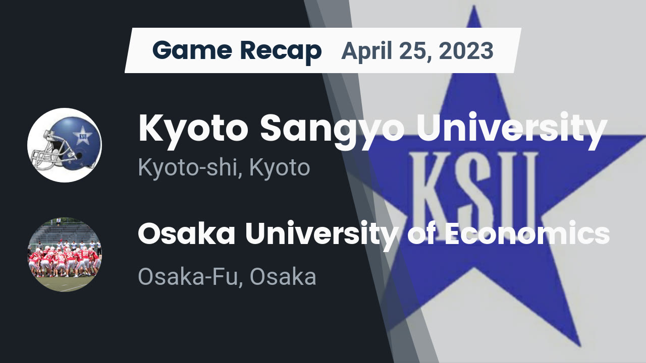 Recap: Kyoto Sangyo University vs. Osaka University of Economics 2023 ...
